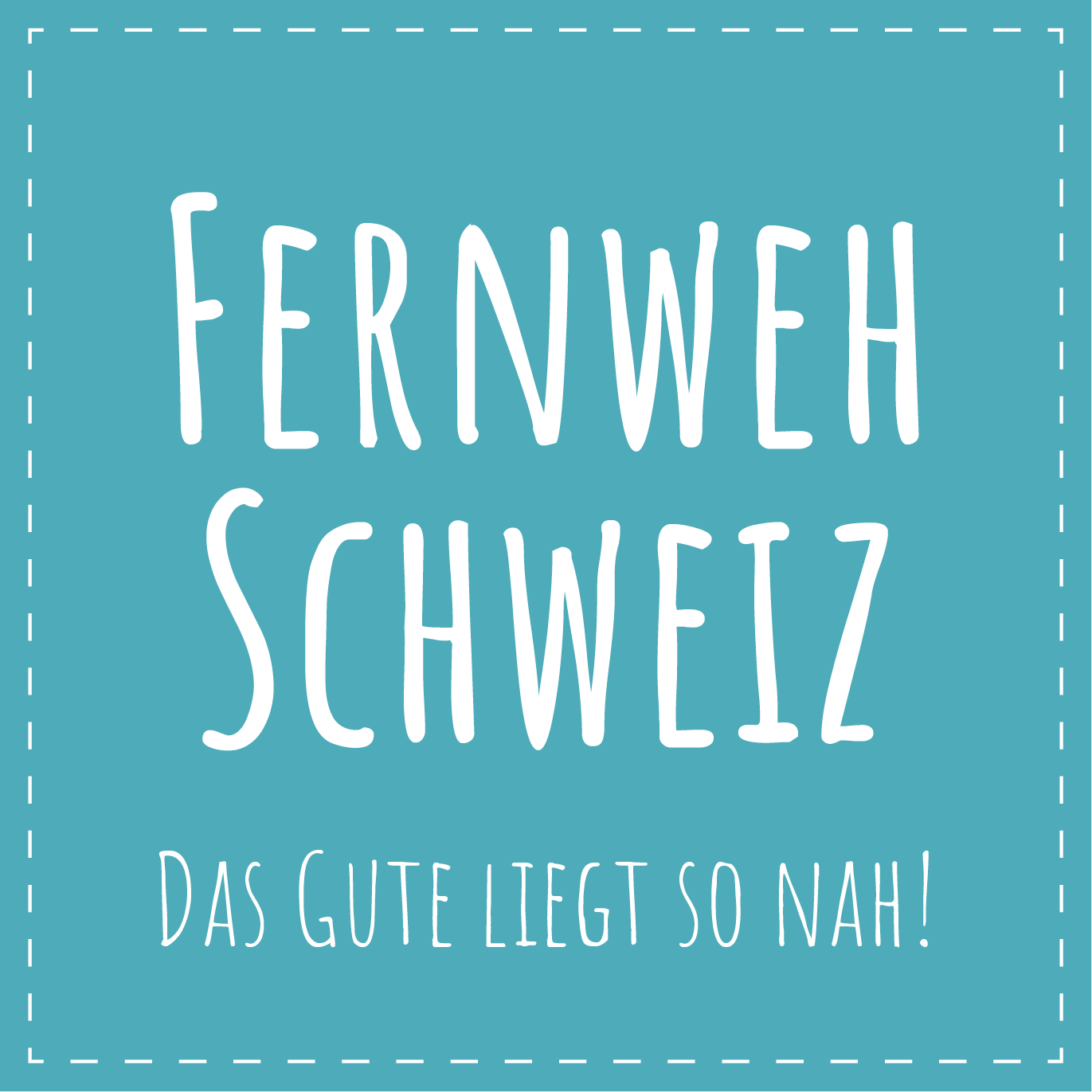 Fernweh Schweiz